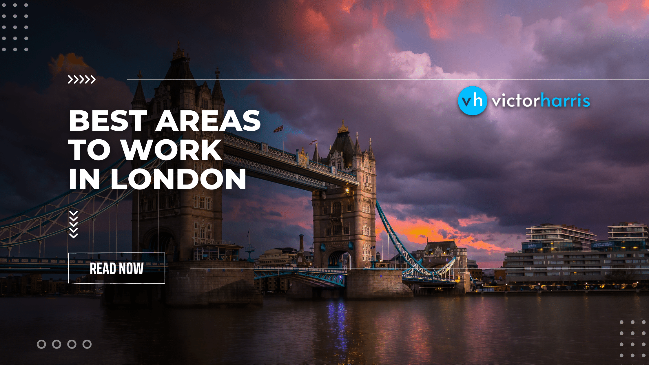 Best Areas to Work in London – Victor Harris
